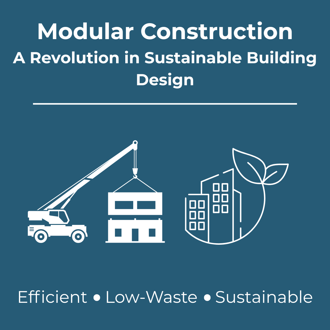 Modular Construction: A Revolution in Sustainable Building Design ...